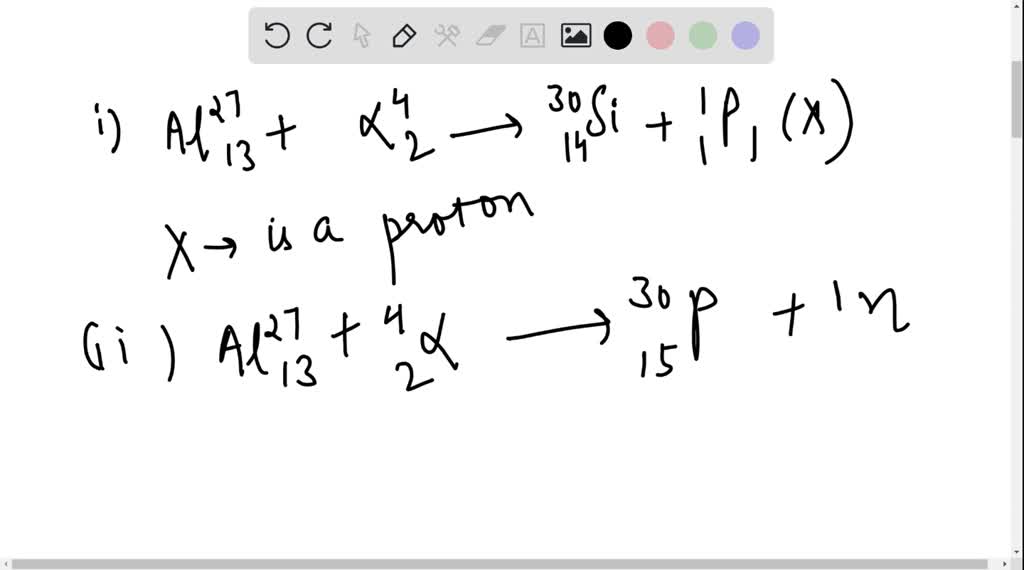 SOLVED:Bombardment of aluminium be α-particle leads to its artificial ...