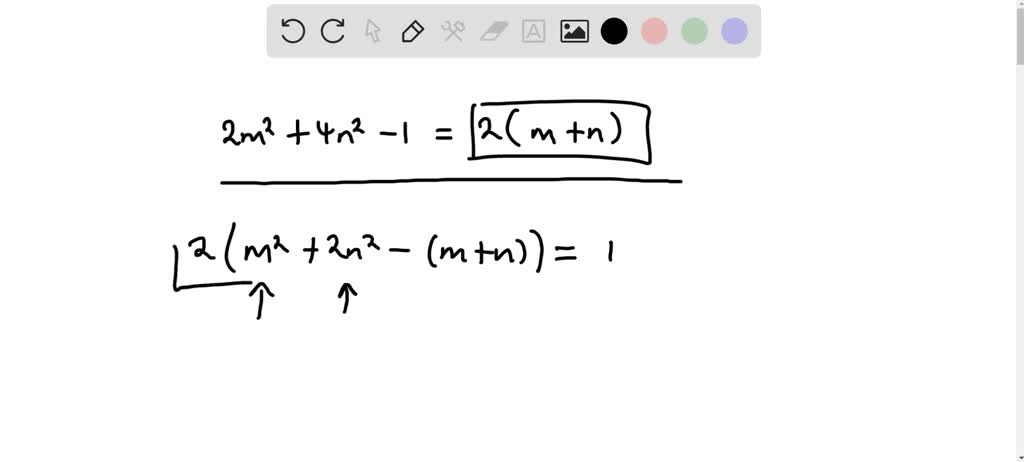 ⏩SOLVED:Prove that 2 m^2+4 n^2-1=2(m+n) has no solution in positive ...