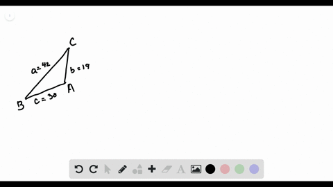 SOLVED:Use the given side lengths of the general triangle shown to ...