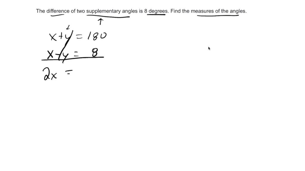 The larger of two supplementary angles exceeds the smaller by 18 ...