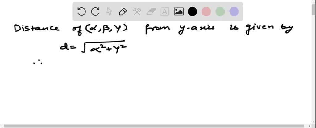 The perpendicular distance of the point P(5,7) from the y-axis is (a) 5 ...