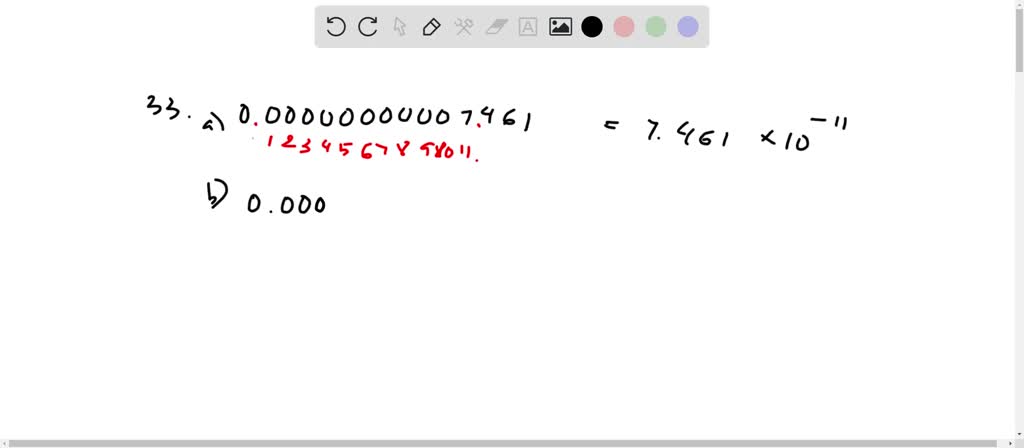 SOLVED:Express each number in scientific notation. (a) 0.00000000007461 ...