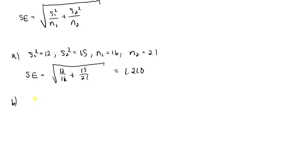 SOLVED Calculate The Estimate For The Standard Error Of Difference