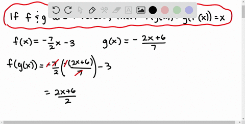 SOLVED:In Exercises 19-22, verify that f and g are inverse functions. f(x) = -(7)/(2)x - 3, g(x ...