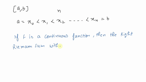 SOLVED:Give a formula for the right Riemann Sum with n equal ...