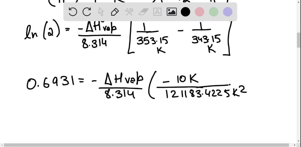 Calculate the Δvap H for a substance whose vapor pressure doubled when ...
