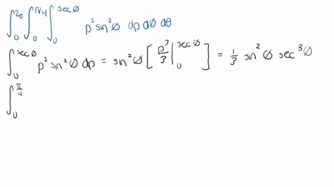SOLVED:Find each iterated integral. ∫0^π/ 2 ∫0^π/ 2 ∫0^sinϕ ρ^2 sinϕcosϕd ρd θd ϕ