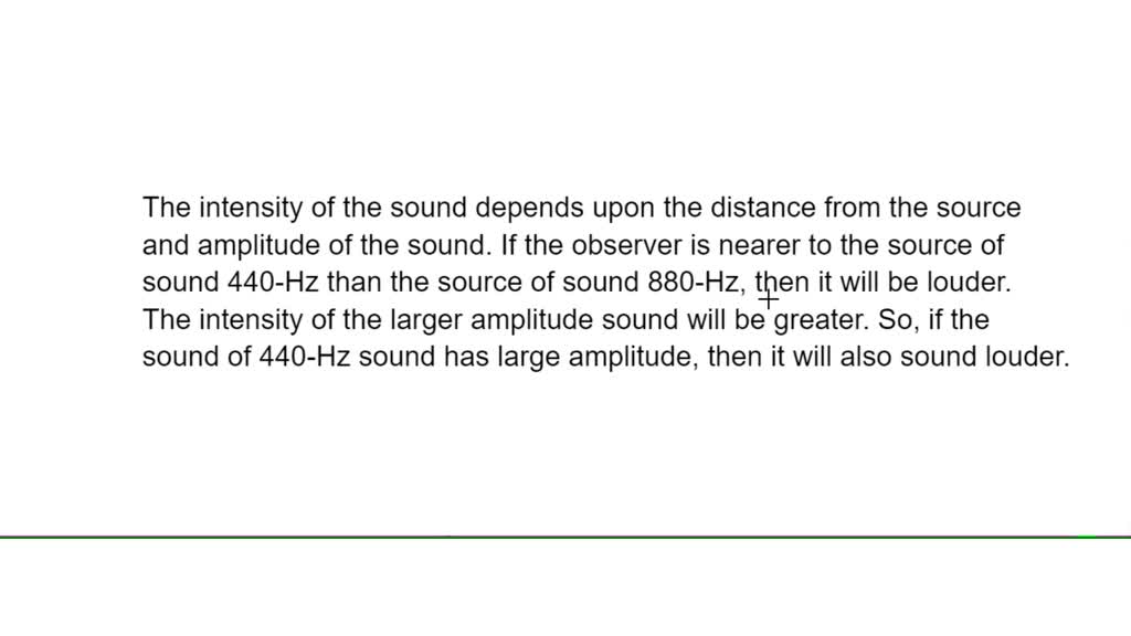 Is it possible for a 440 -hertz sound wave to be louder than an 880 ...