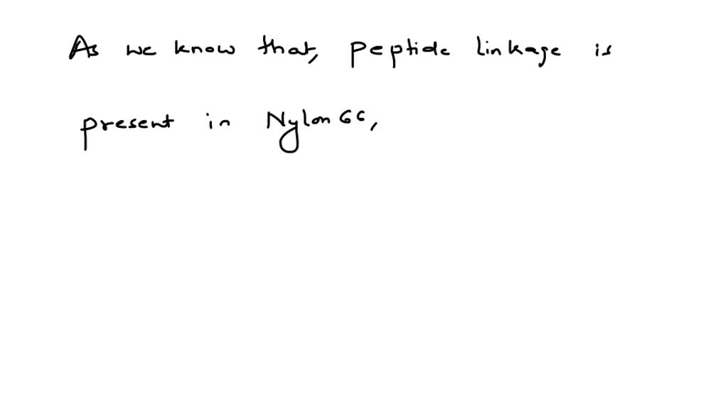 SOLVED:Among the following polymers, peptide linkage is present in (a ...