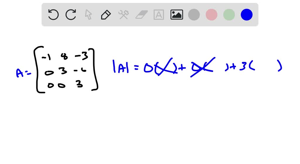 SOLVED:Expand the matrix by row or column to calculate the determinant. Matrix A in Exercise 8