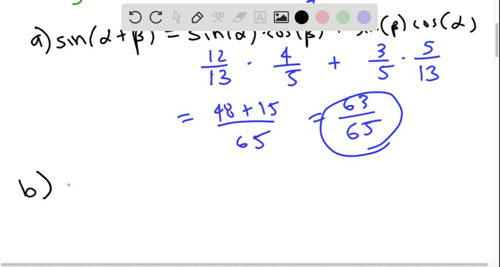 SOLVED:If αand βare acute angles such that cscα=(13)/(12) and cotβ=(4 ...