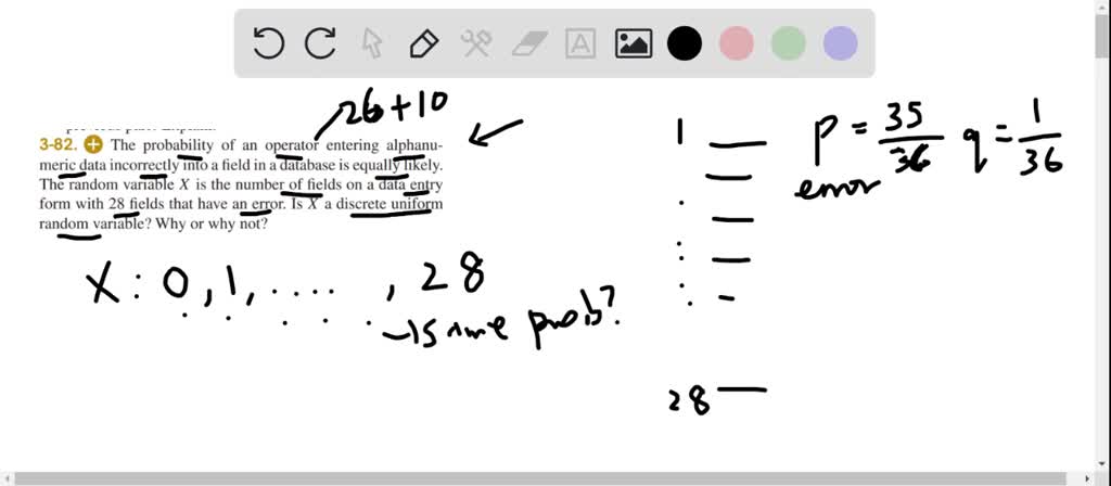 SOLVED:The probability of an operator entering alphanumeric data incorrectly into a field in a ...