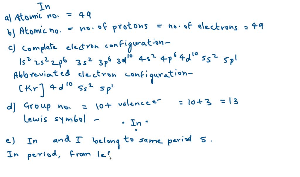 SOLVED:a. What is the atomic number of In? b. How many electrons are in an atom of In? c. Use ...