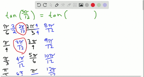 SOLVED:Use identities to find each exact value. tan(5 π)/(12)
