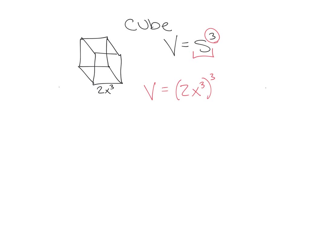 SOLVED:Volume The volume of the cube in terms of its side lengths is (2 x)^3 cubic units ...