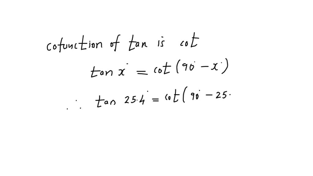 Solved Write Each Function In Terms Of Its Cofunction Assume All