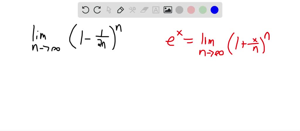 SOLVED:Find the limit. limn →∞(1-1 /(2 n))^n