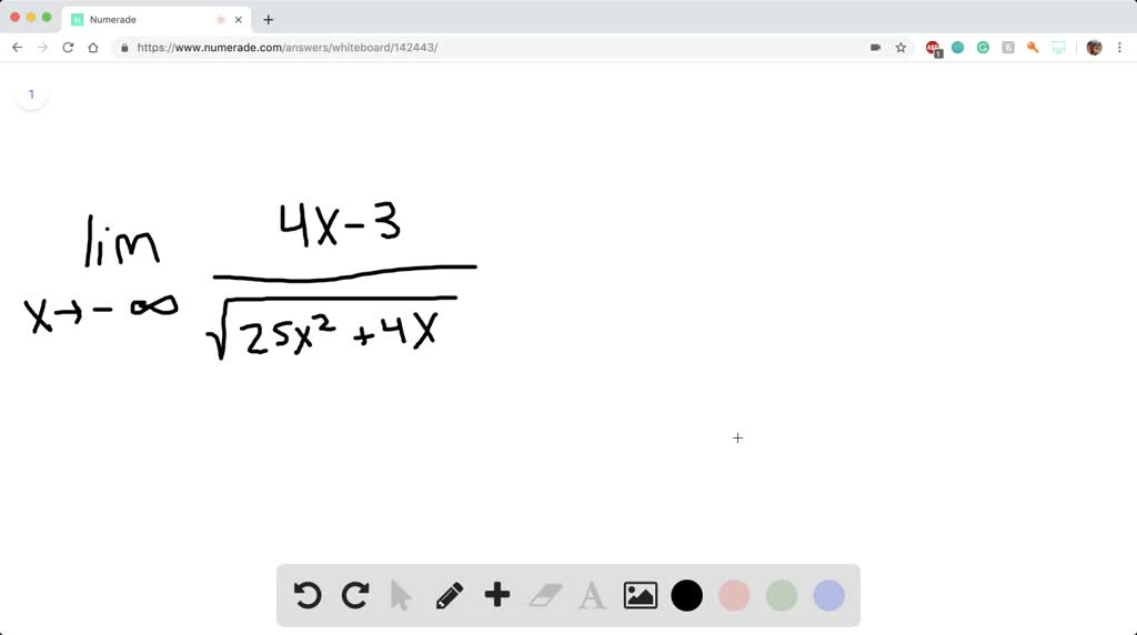 SOLVED:In Exercises 23-30, evaluate the limit. limx →-∞ (4 x-3)/(√(25 x^2+4 x))