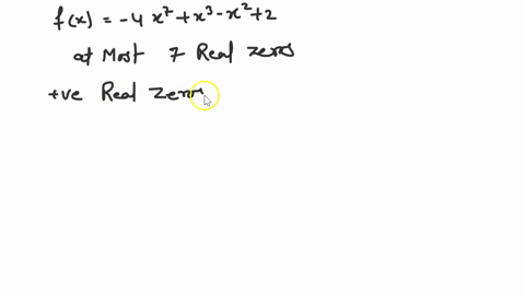SOLVED:Tell the maximum number of real zeros that each polynomial function may have. Then use ...