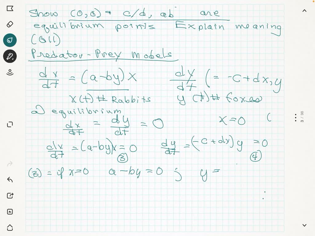 Show that (0,0) and (c / d, a / b) are equilibrium points. Explain the ... Show that (0,0) and (c / d, a / b) are equilibrium points. Explain the ...