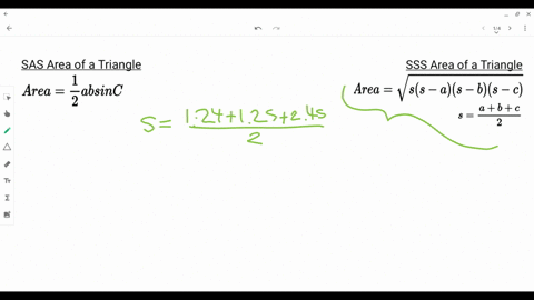 SOLVED:Use Heron's Area Formula to find the area of the triangle.