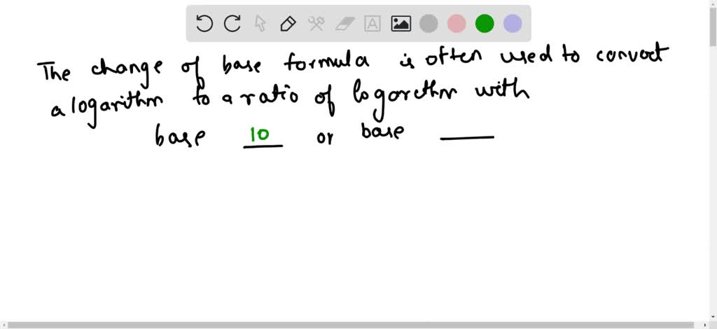 SOLVED:The change-of-base formula is often used to convert a logarithm ...