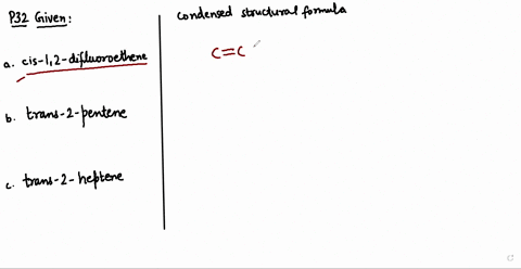 SOLVED:Draw the condensed structural formula for each of the following: a. c i s-1,2 ...