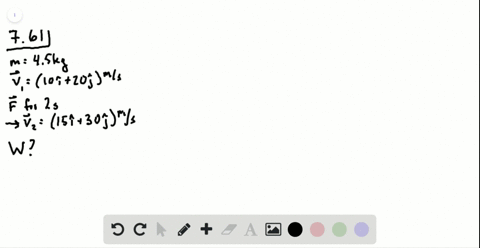 A 4.5-kg object moving in two dimensions initially has a velocity 𝐯1=(10.0 𝐢̂+20.0 𝐣̂) m / s . A ...