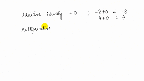 SOLVED:The word identity is used in different ways in additive identity ...