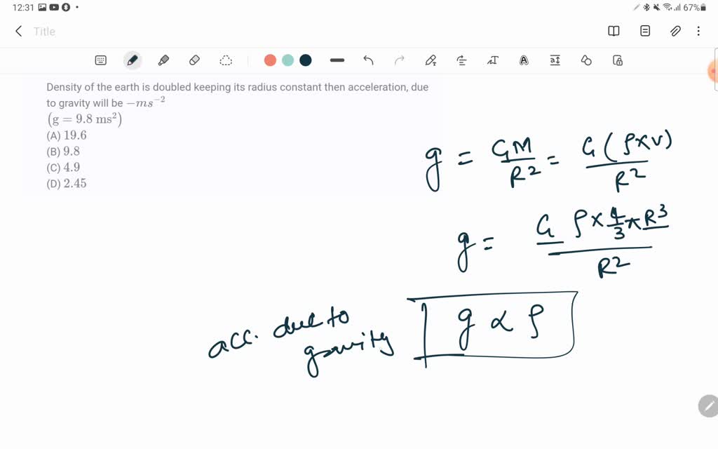 SOLVED:Density of the earth is doubled keeping its radius constant then ...