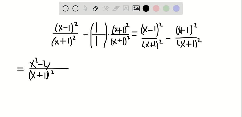 SOLVED:Simplify. ((x-1)^2)/((x+1)^2)-1