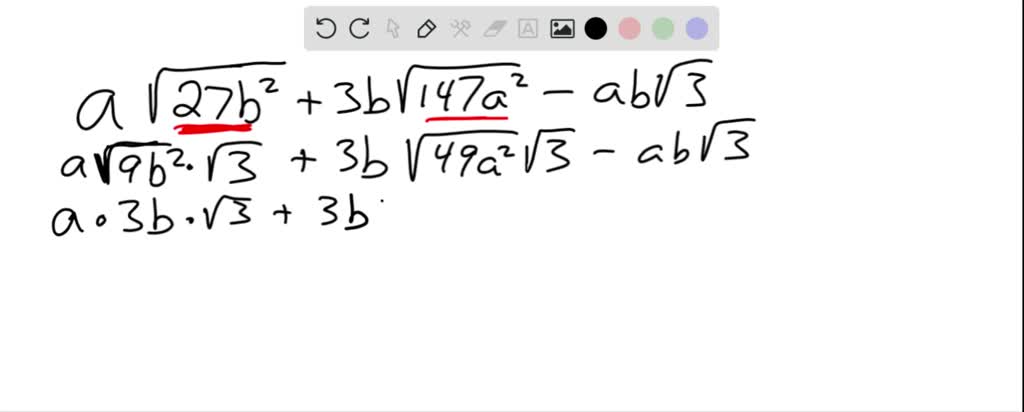 SOLVED: Simplify. a √(27 b^2)+3 b √(147 a^2)-a b √(3) | Numerade