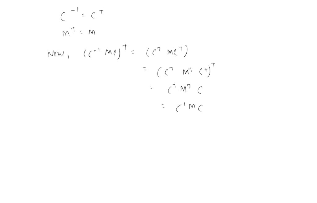 SOLVED:Let D=C^-1 A C be a diagonal matrix, where C is an orthogonal ... SOLVED:Let D=C^-1 A C be a diagonal matrix, where C is an orthogonal ...