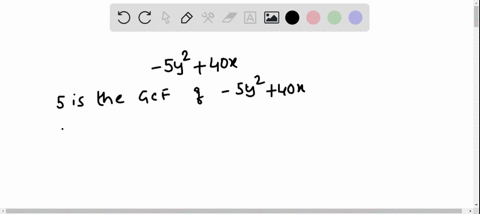 SOLVED:factor out the negative of the greatest common factor. -5 y^2+40 x