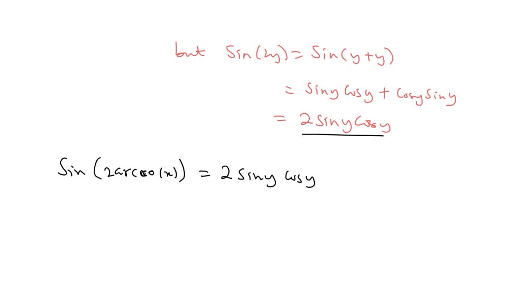 Simplify the expression. sin(2 arccosx) | Numerade