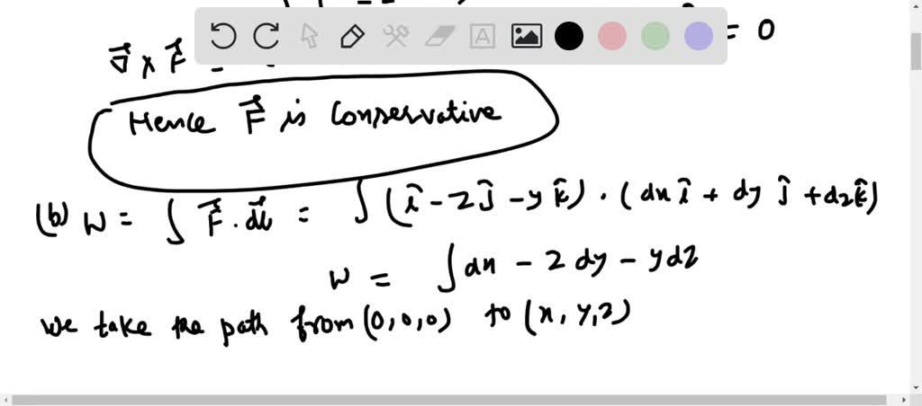SOLVED:Verify that each of the following force fields is conservative. Then find, for each, a ...