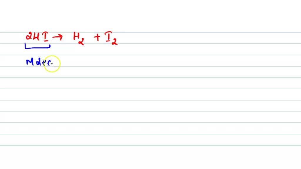 SOLVED:The elementary reaction: 2 HI →H2+I2, is an example of a ...