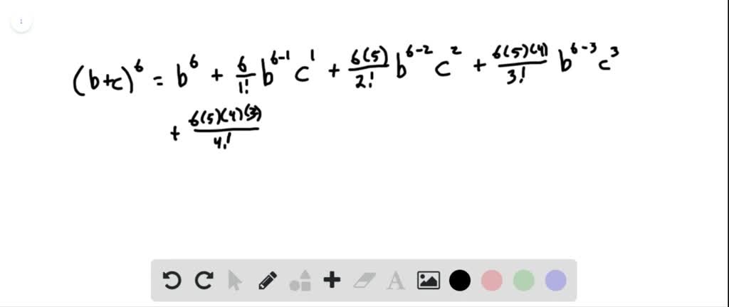 SOLVED:Use the binomial formula to expand each binomial. (b+c)^6