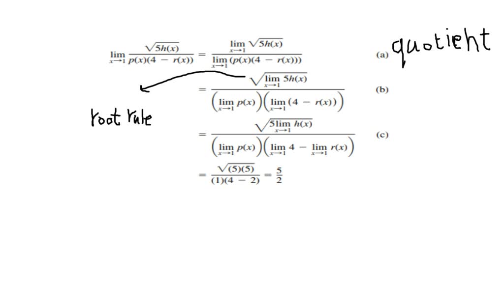 Let limx →1 h(x)=5, limx →1 p(x)=1, and limx →1 r(x)=2 Name the rules ...