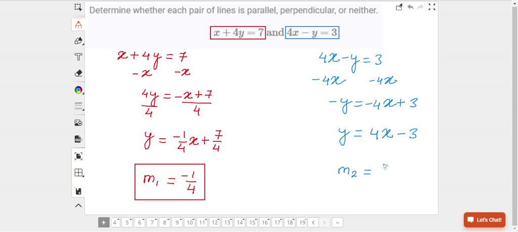 SOLVED:Determine whether each pair of lines is parallel, perpendicular, or neither. x+4 y=7 and ...