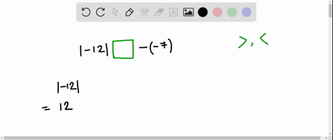 SOLVED:Place an symbol in the box to make a true statement. |-12|-(-7)