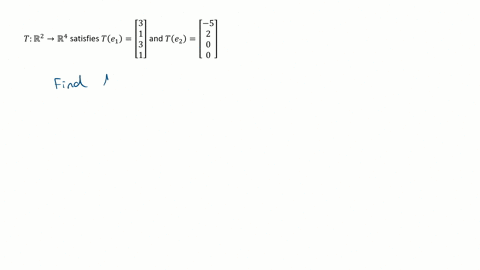 In Exercises 1-10 , assume that T is a linear transformation. Find the standard matrix of T . T ...