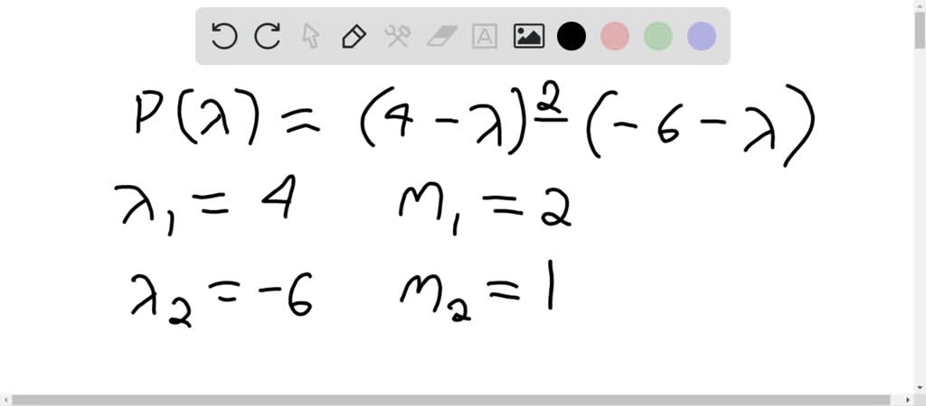 SOLVED:The characteristic polynomial p(λ) of a matrix 𝐀 is given. That ... SOLVED:The characteristic polynomial p(λ) of a matrix 𝐀 is given. That ...