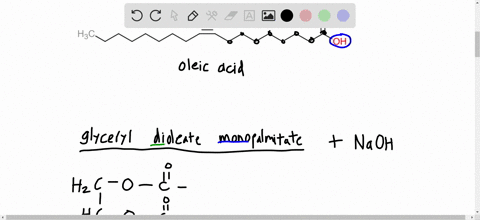 SOLVED:Write the saponification reaction of glyceryl dioleate ...