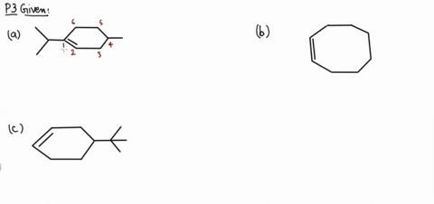 SOLVED:Write the IUPAC name of each cycloalkene. (a) (b) (c)