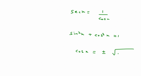 SOLVED:Perform each transformation. Write secx in terms of sinx
