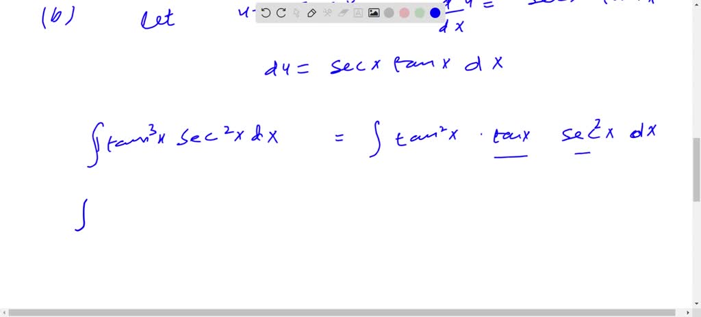 SOLVED:Consider the integral ∫sec^2 x tan^3 x d x. (a) Solve this ...