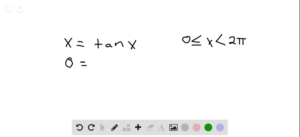 SOLVED:How many roots does the equation tan x=x have? Find the one ...