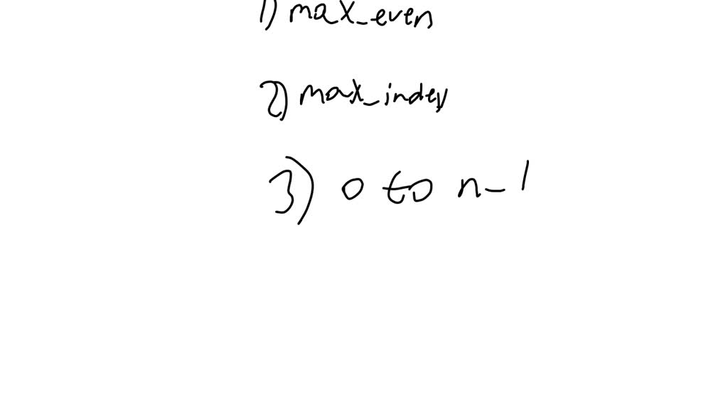 SOLVED:Describe an algorithm that takes as input a list of n distinct integers and finds the ...