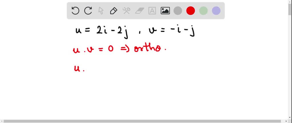 Determining Orthogonal Vectors In Exercises 53-58 , determine whether u ... Determining Orthogonal Vectors In Exercises 53-58 , determine whether u ...